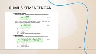 UKURAN KEMENCENGAN DAN KERUNCINGAN SUATU DISTRIBUSI.pptx
