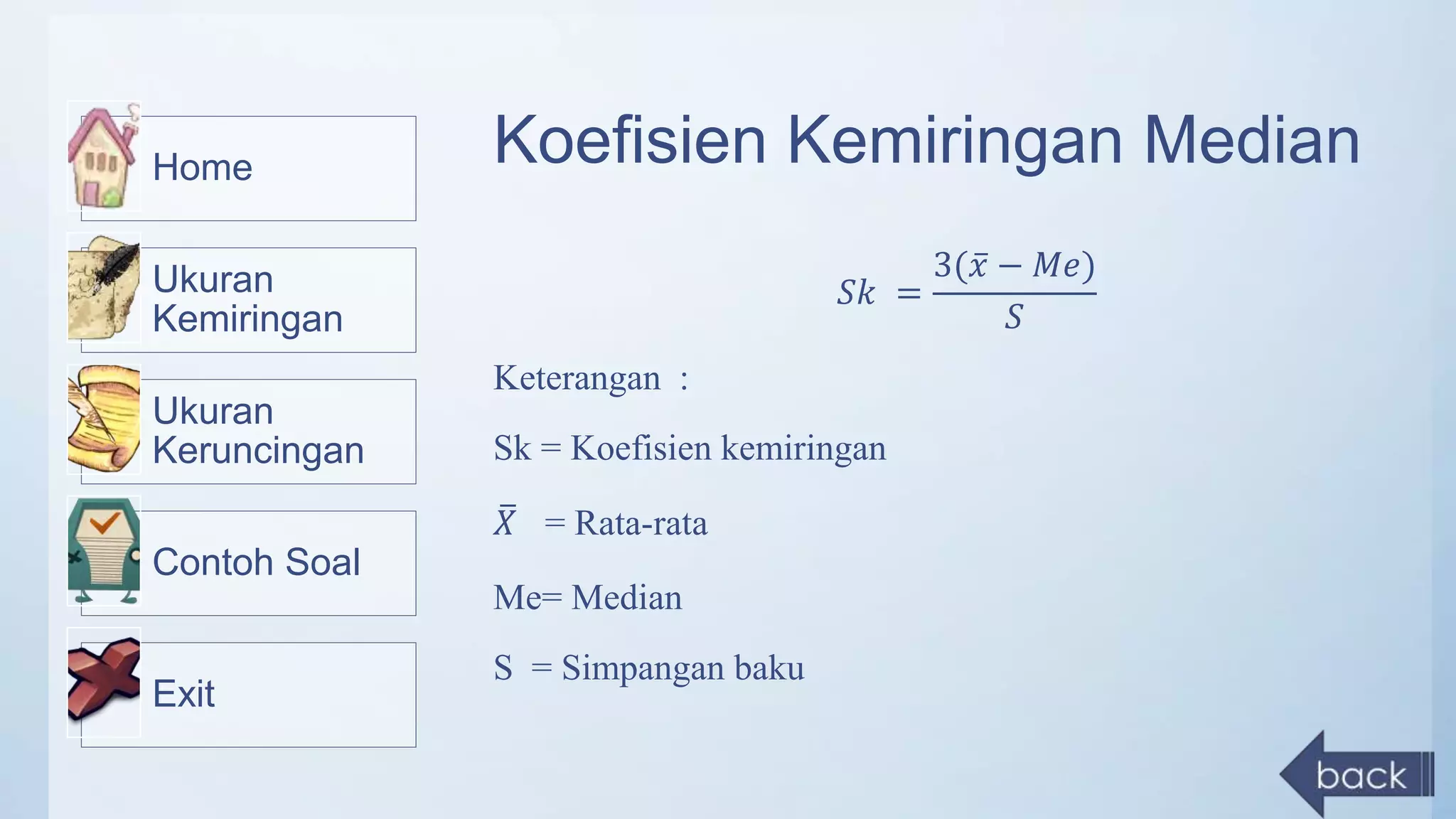 Ukuran kemiringan dan keruncingan data | PPTX