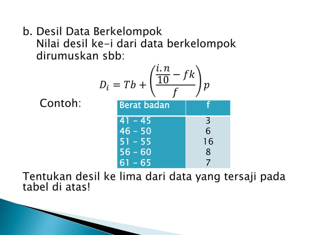 Statistika tentang Ukuran Letak untuk data berkelompok dan data tunggal | PPTX