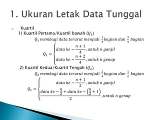 Statistika tentang Ukuran Letak untuk data berkelompok dan data tunggal | PPTX