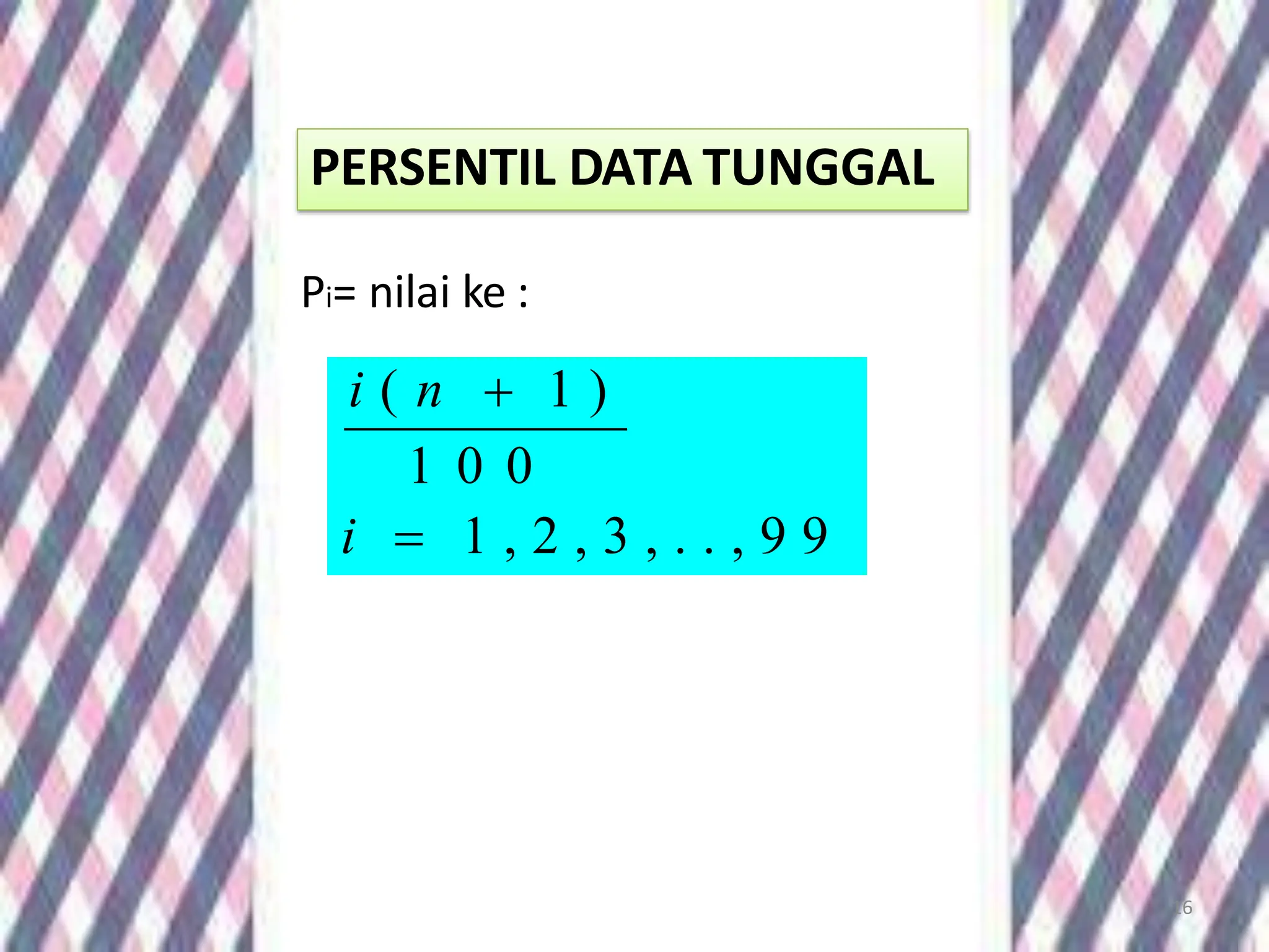Ukuran Letak Data kuartil dan beberapa pembagian lainnya | PPT