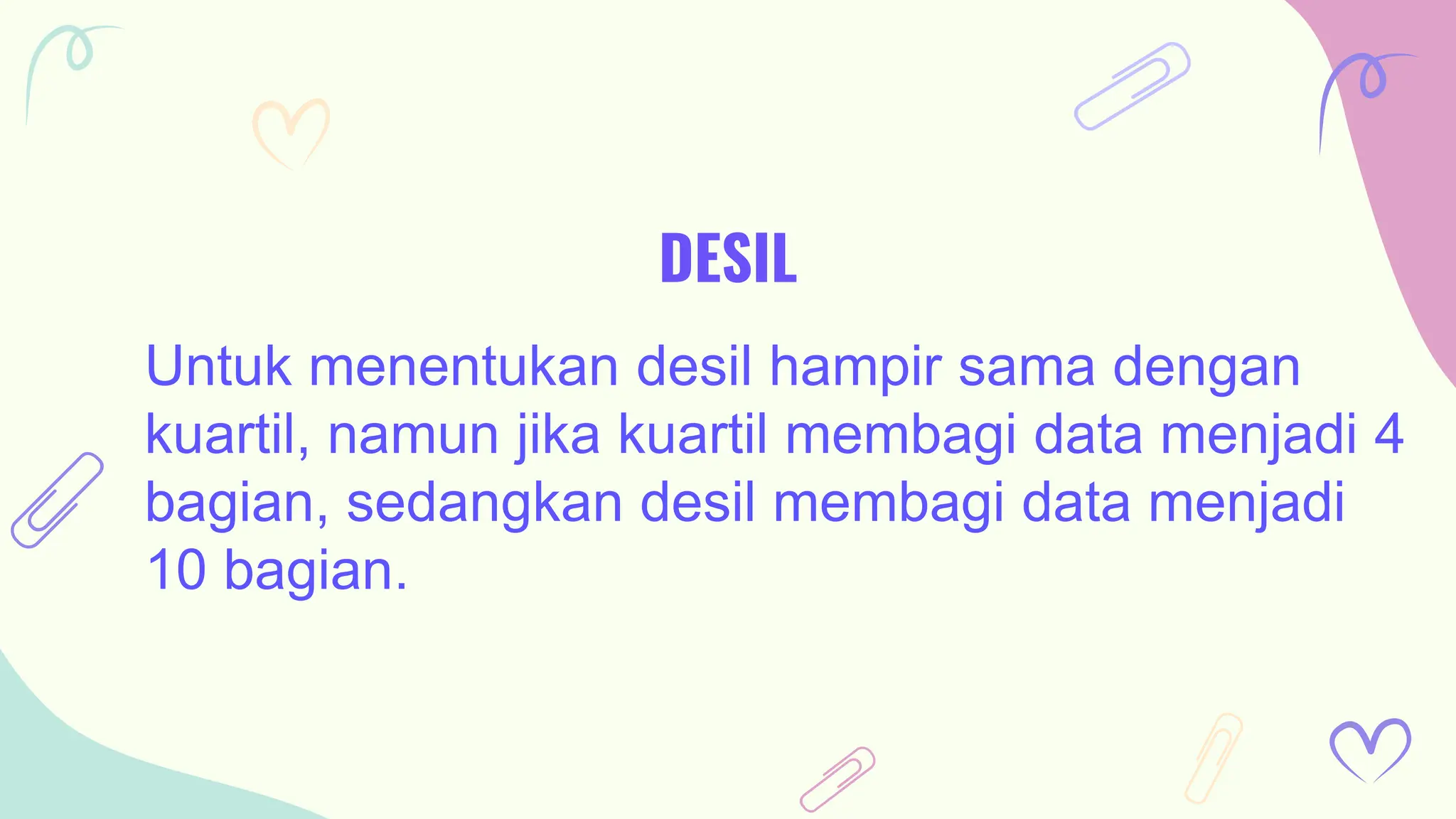 UKURAN LETAK DATA (KUARTIL, DESIL, PERSENTIL).pptx