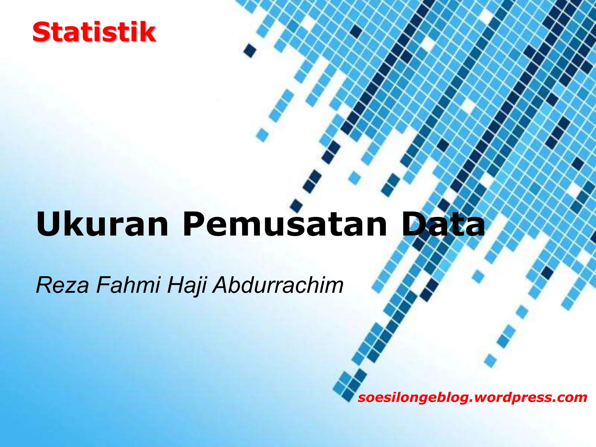 ukuran_pemusatan_data_mean_median_dan_mo.ppt