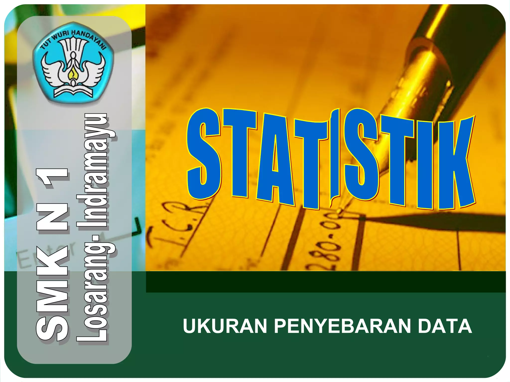 Ukuran penyebaran data | PPT