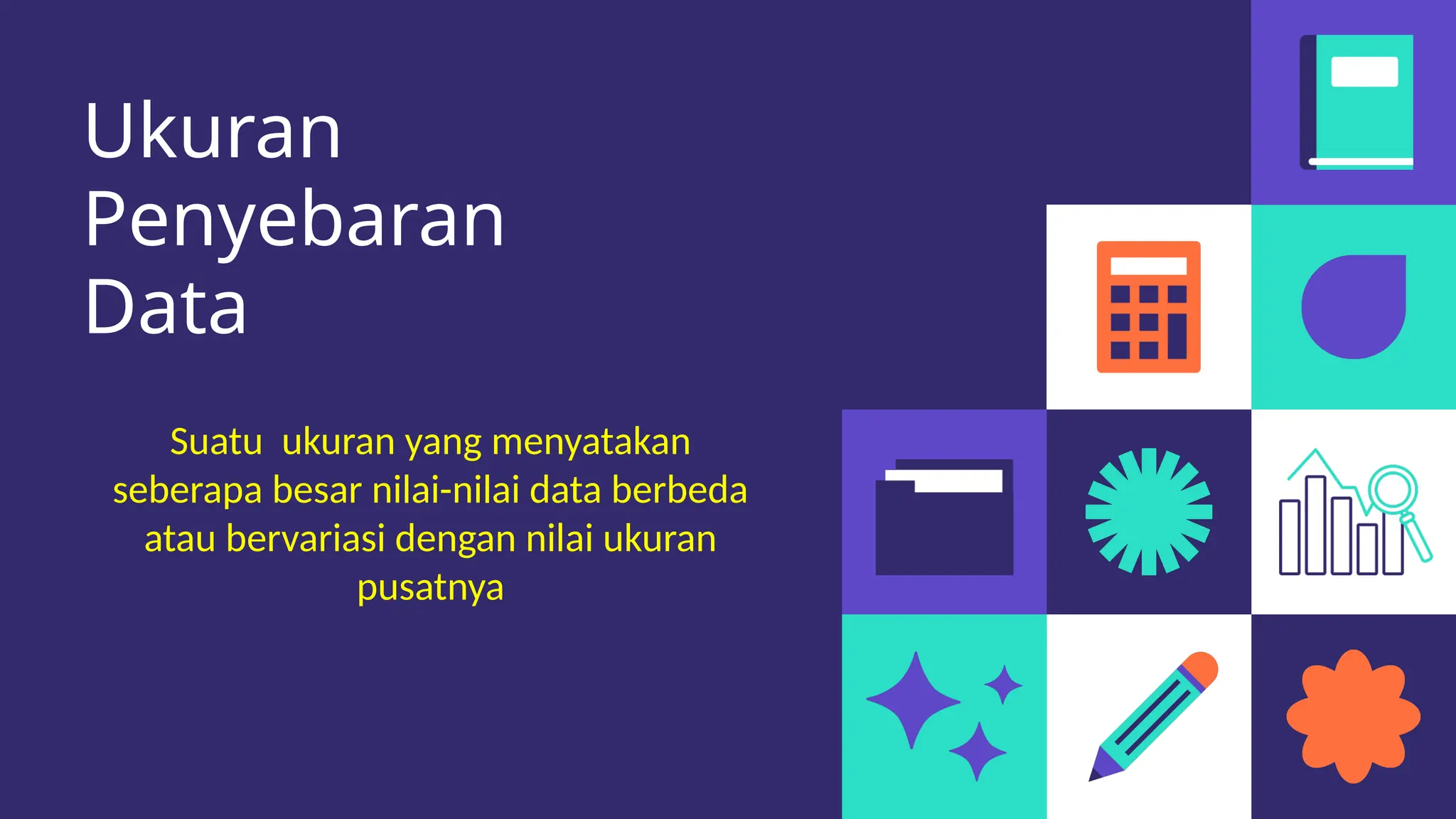 Ukuran Penyebaran Data Ukuran Pemusatan Data Tunggal dan Data ...