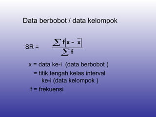 Materi UKURAN_PENYEBARAN_DATA_komplet.ppt
