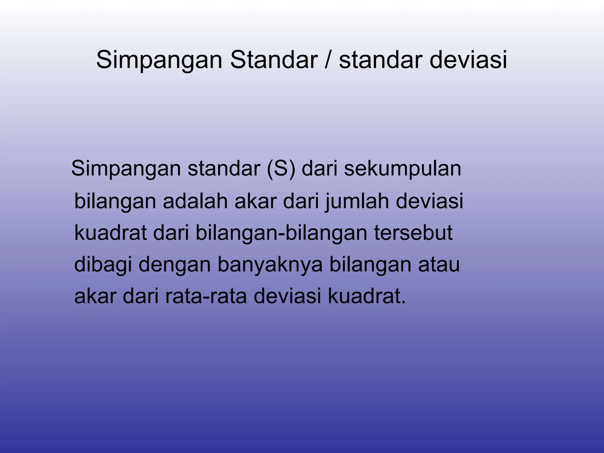 UKURAN_PENYEBARAN_DATA_komplet dasar dasar statistik.ppt