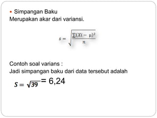 Ukuran penyimpangan Data biostatistika | PPTX