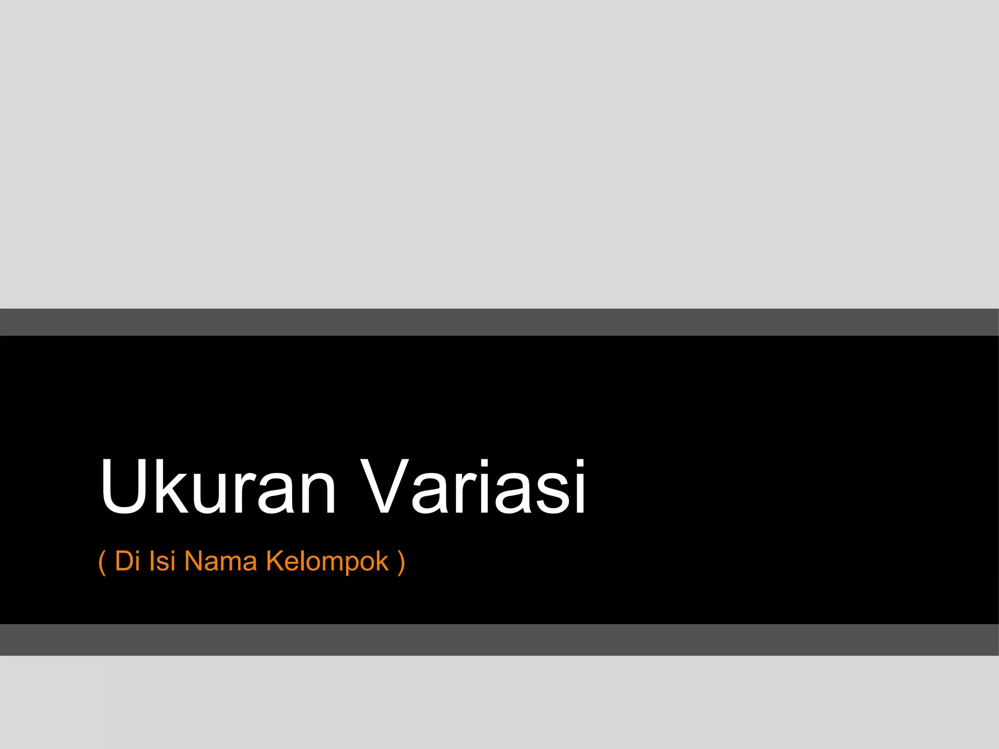 Ukuran variasi | PPT