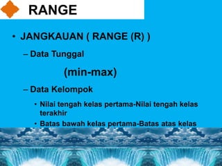 Materi statistika : Ukuran variasi dan dispersi | PPTX