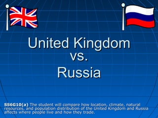 SS6G10a UK vs Russia | PPT | Weather | Science