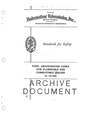 Ul 142 steel above ground tanks for flammable and combustible liquids | PDF