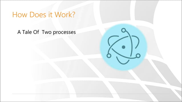 Bringing Javascript to the Desktop with Electron | PPTX | Web Development | Internet