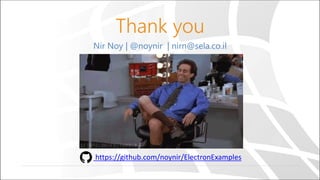 Bringing Javascript to the Desktop with Electron | PPTX | Web Development | Internet