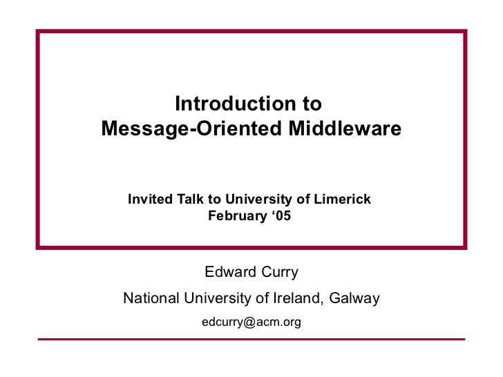 Introduction to Message-Oriented Middleware