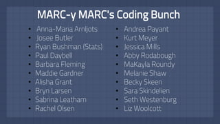 MARC-y MARC and the Coding Bunch | PPT