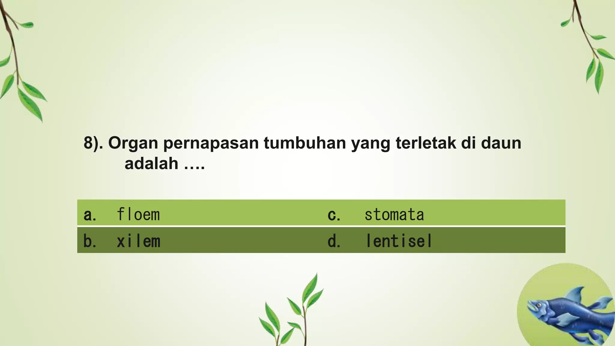 Ulangan Harian ciri-ciri Makhluk Hidup dan Klasifikasi Makhluk Hidup ...