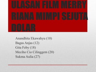 Ulasan Film Merry Riana | PPTX
