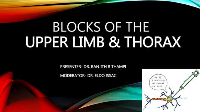 Regional Blocks of the Upper Limb and Thorax RRT | PPTX | Death, Injury ...