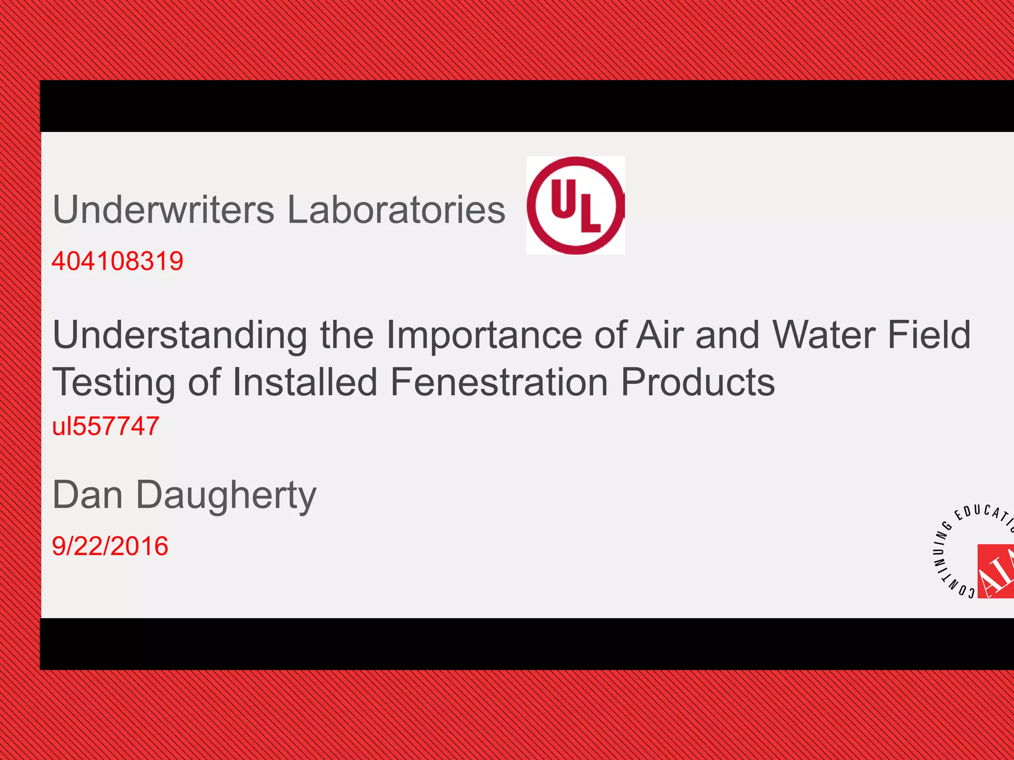 UL Understanding the Importance of Air and Water Field Testing of ...