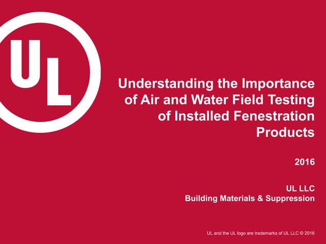 UL Understanding the Importance of Air and Water Field Testing of ...