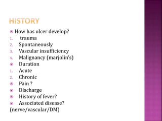 clinical examination of Ulcer | PPTX