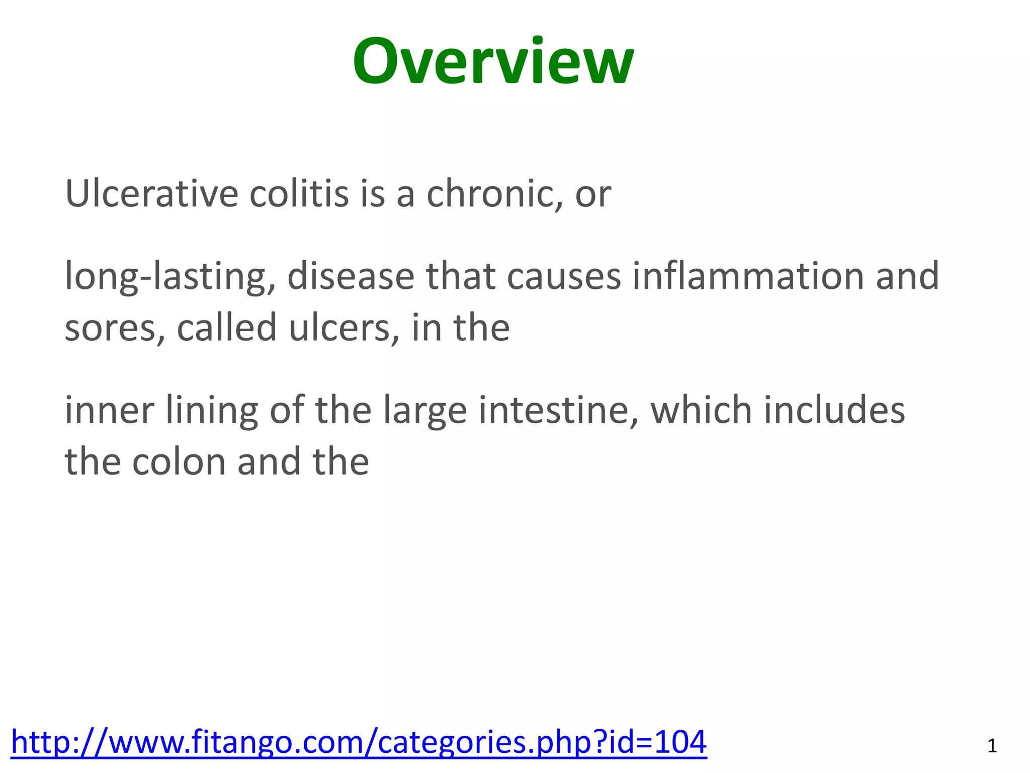 Ulcerative Colitis | PPTX | Digestive Disorders | Diseases and Conditions