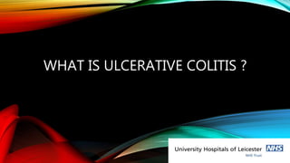 Ulcerative colitis | PPTX