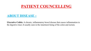 Ulcerative Colitis and it's management and medications | PPTX