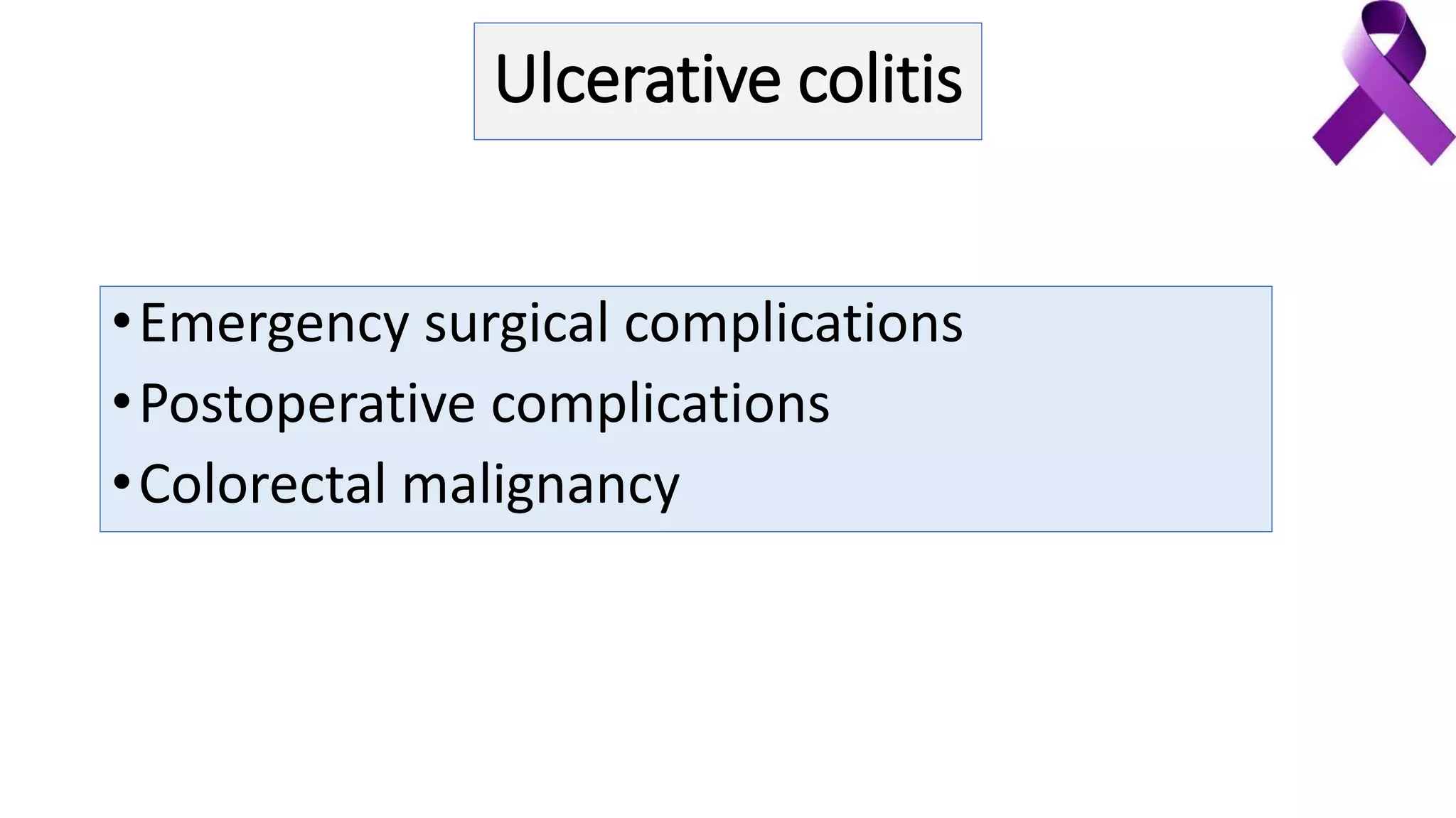 Ulcerative colitis complications management | PPTX