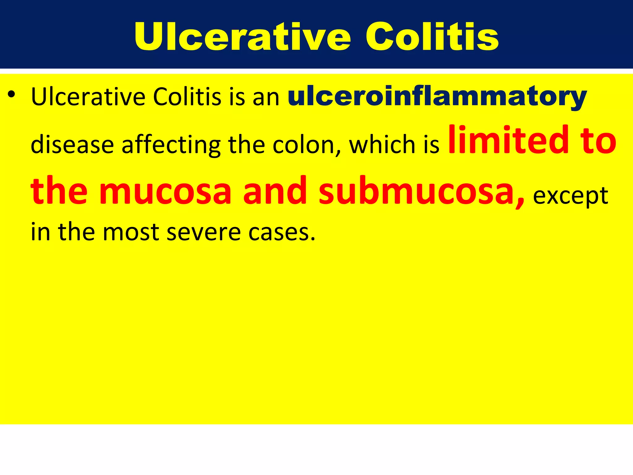 Ulcerative colitis, classification, causes,clinical features ...