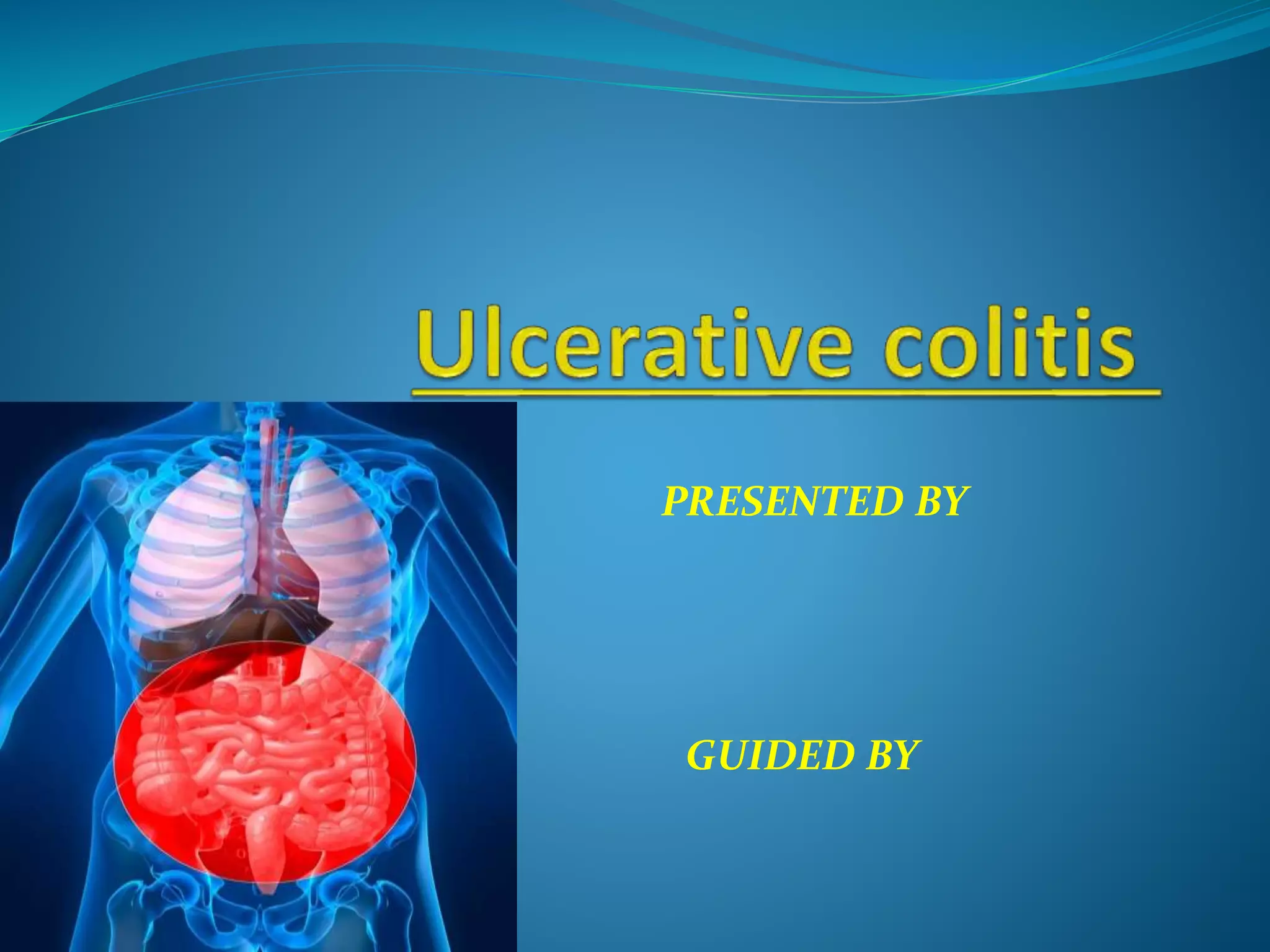 Ulcerative colitis seminar topic ppt.002