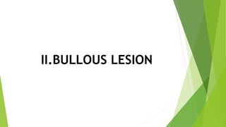 Ulcerative , vascular , bollous lesions | PPTX