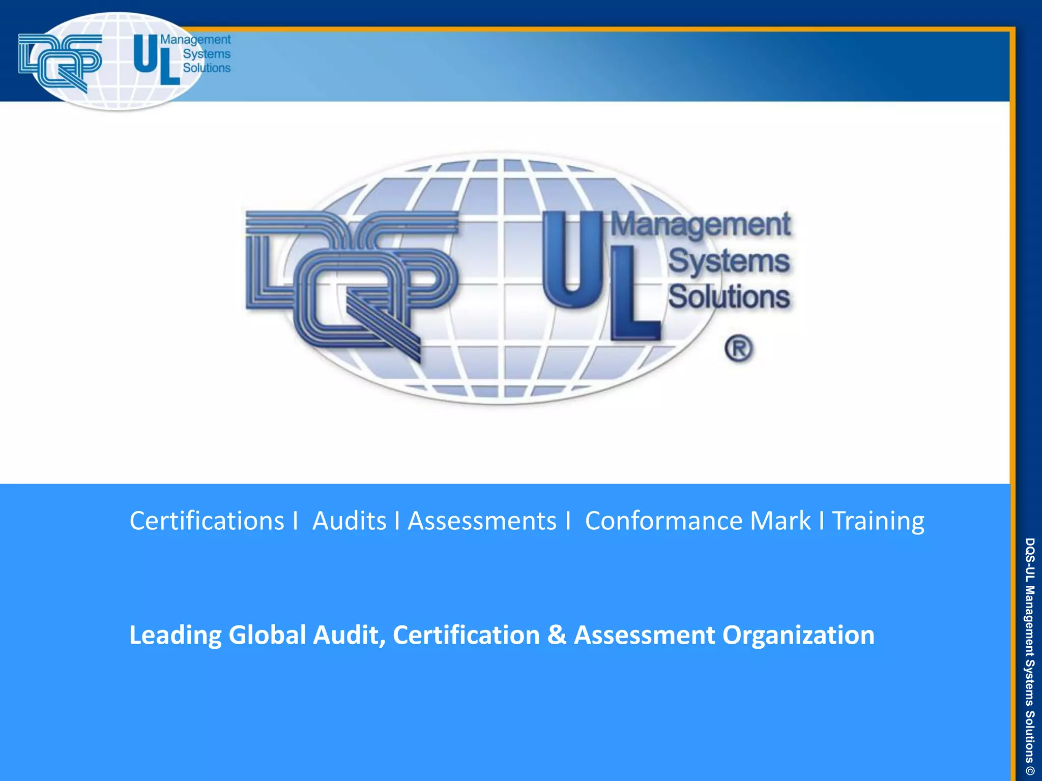 UL DQS India, Global Audit, Certification & Assessment Organization, company presentation | PDF