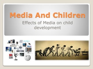 media and childern | PPSX
