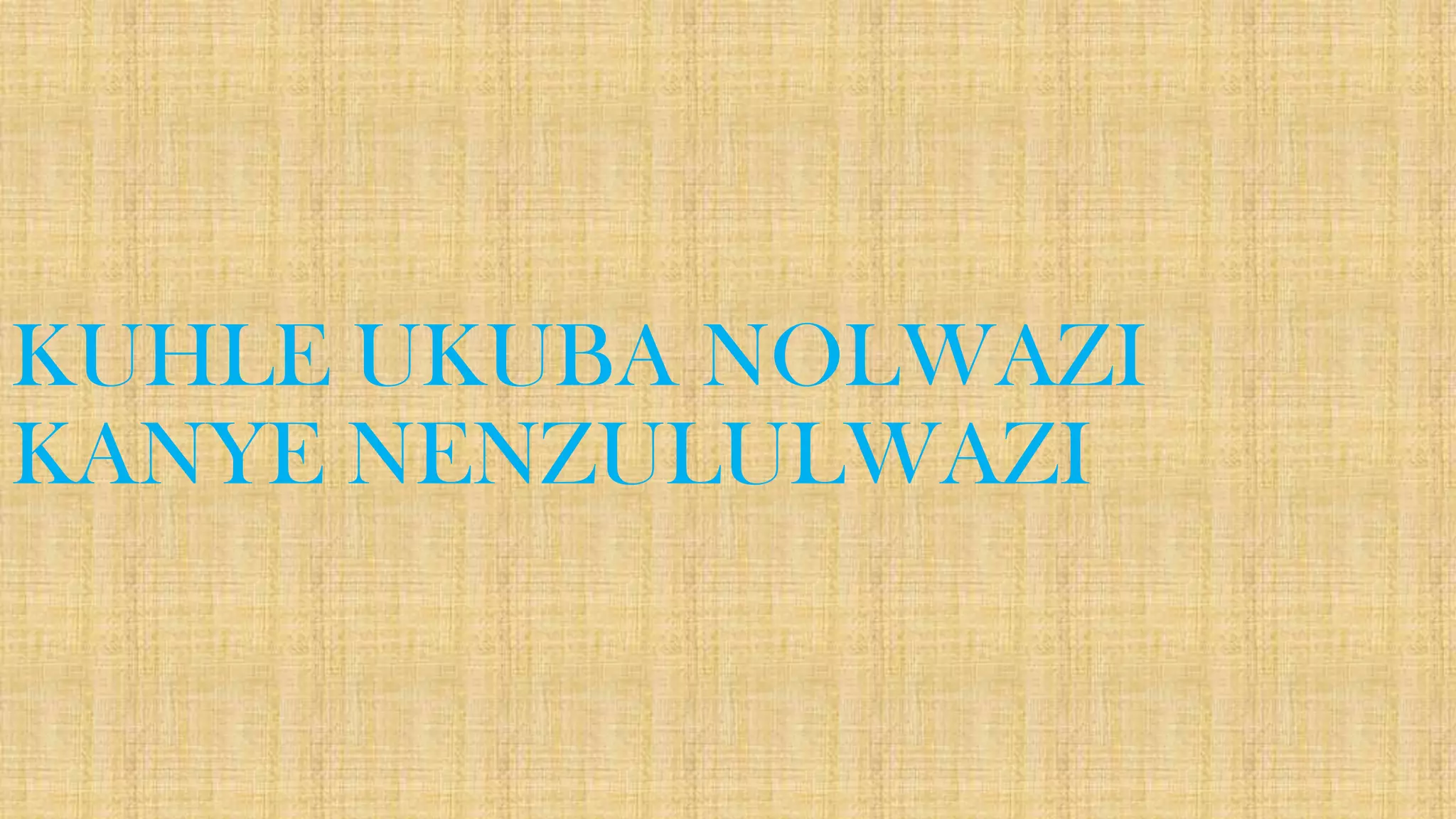 Ulimi lwesizulu ulimi lwasekhaya | PPTX