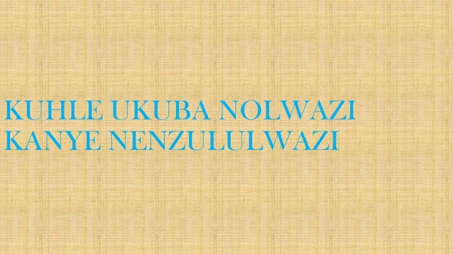 Ulimi lwesizulu ulimi lwasekhaya | PPTX