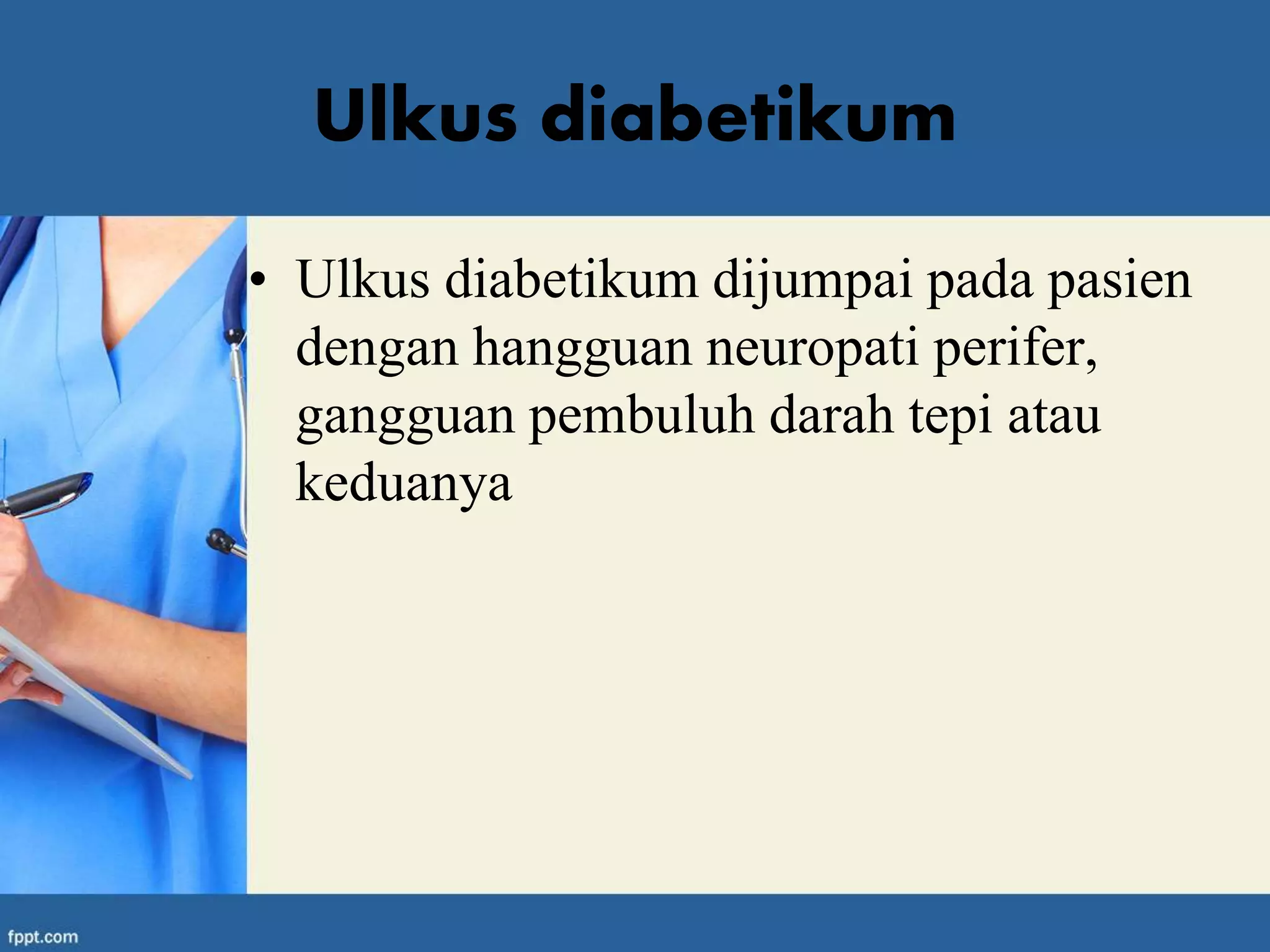 Ulkus diabetikum | PPT