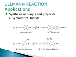 Ullmann reaction | PPTX
