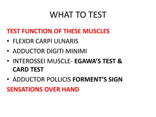 Ulnar nerve CLINICAL examnation | PPTX