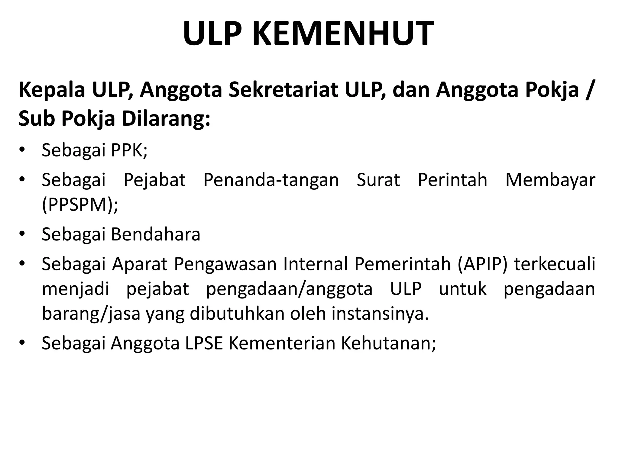 ULP pada Kementerian Kehutanan | PPT