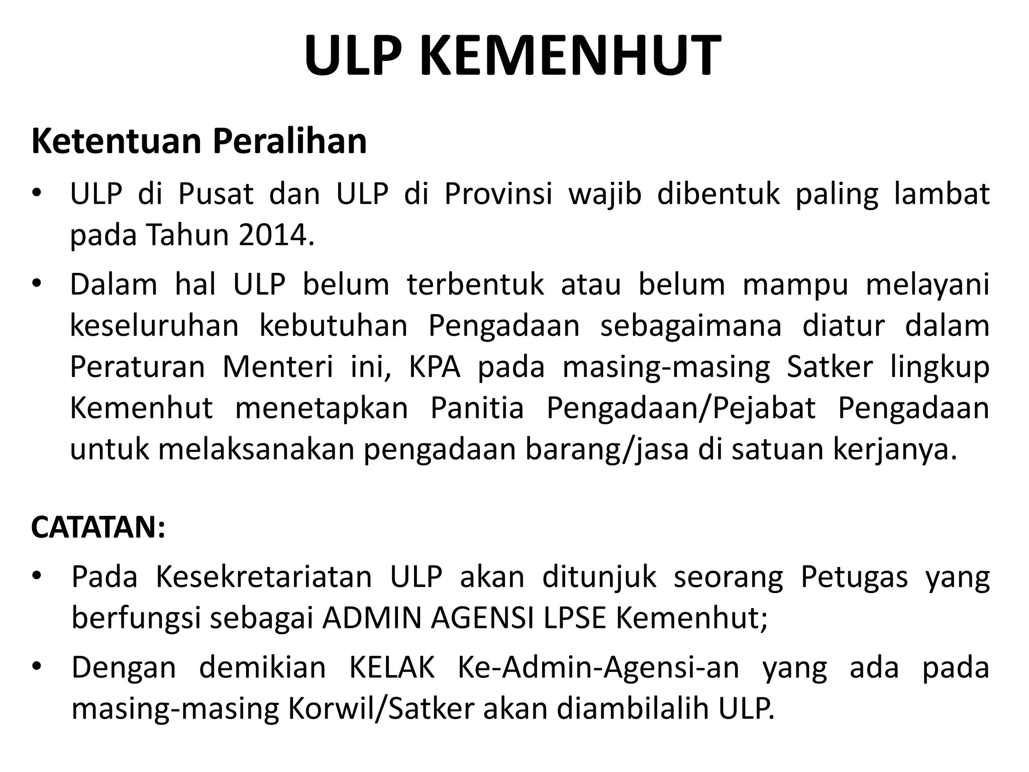 ULP pada Kementerian Kehutanan | PPT