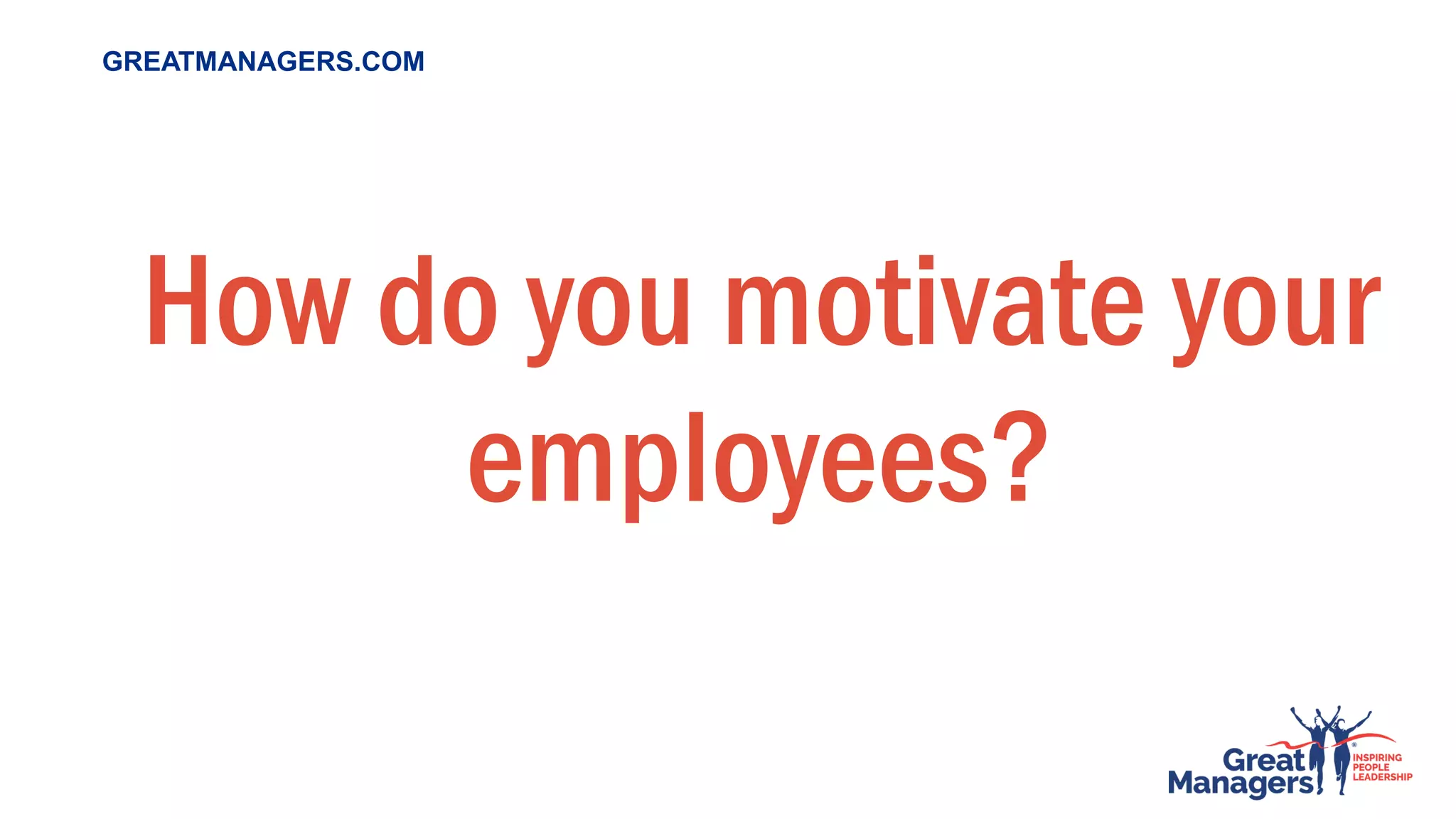 7 Fun Ideas to Motivate your Employees | PDF