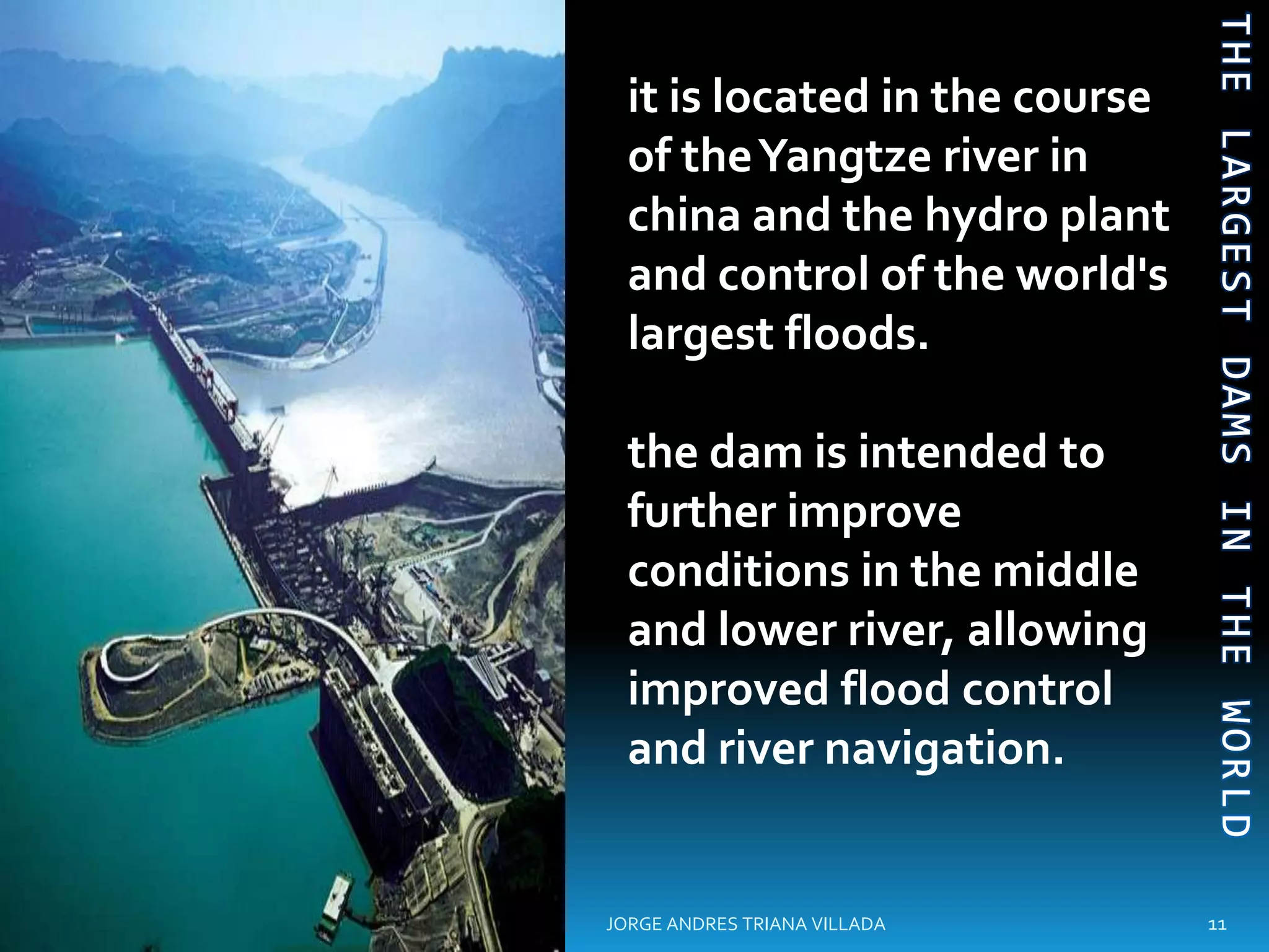THE LARGEST DAMS IN THE WORLD | PPTX | Geography | Science