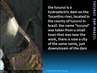 THE LARGEST DAMS IN THE WORLD | PPTX | Geography | Science