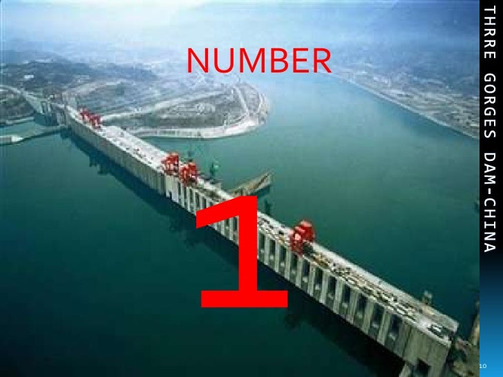 THE LARGEST DAMS IN THE WORLD