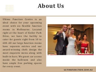 Welcome to Ultima Function Centre