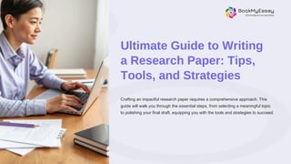 Ultimate-Guide-to-Writing-a-Research-Paper-Tips-Tools-and-Strategies ...