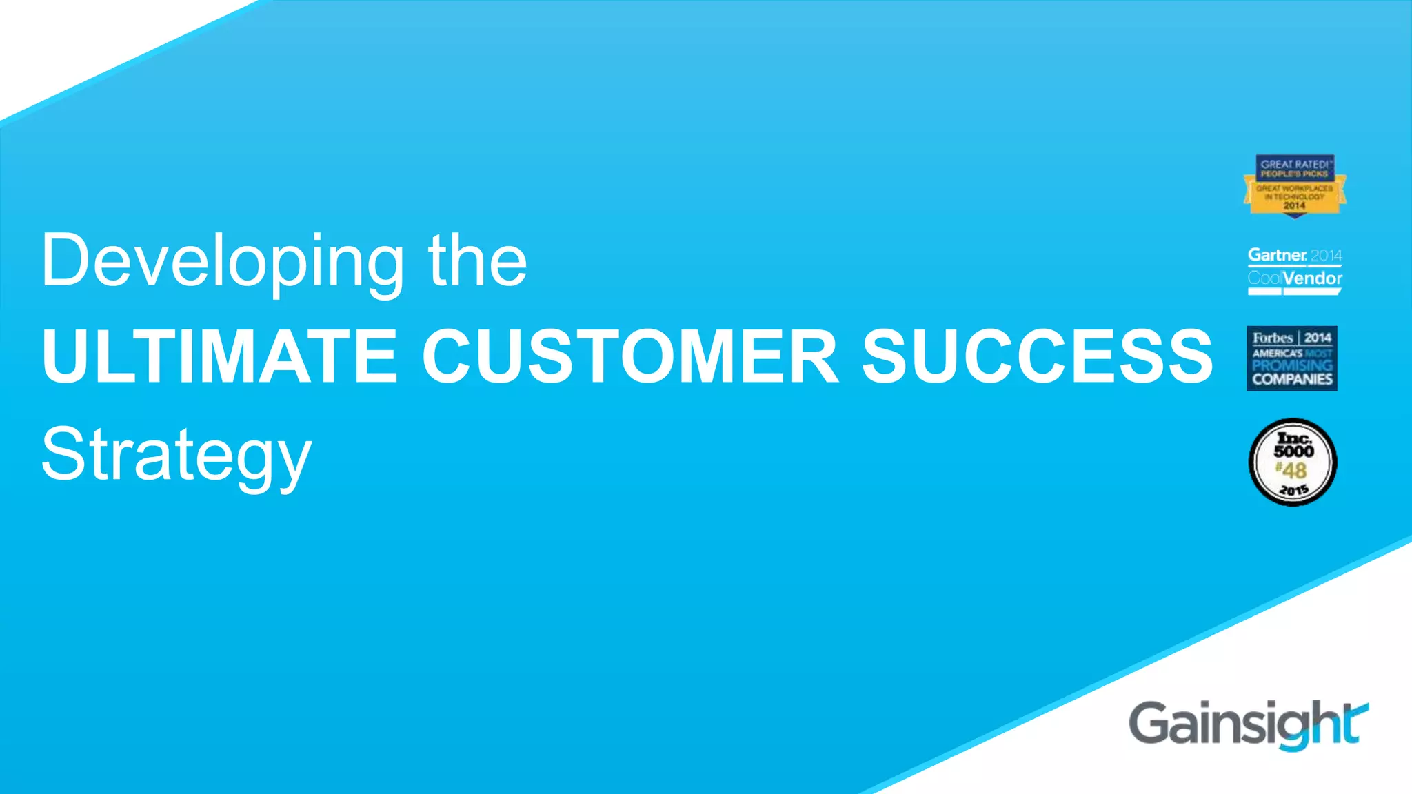 Developing The Ultimate Customer Success Strategy | PPTX
