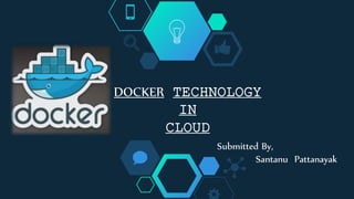 Docker In Cloud | PPTX | Cloud Computing | Internet